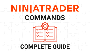 The Complete Guide to NinjaTrader Commands